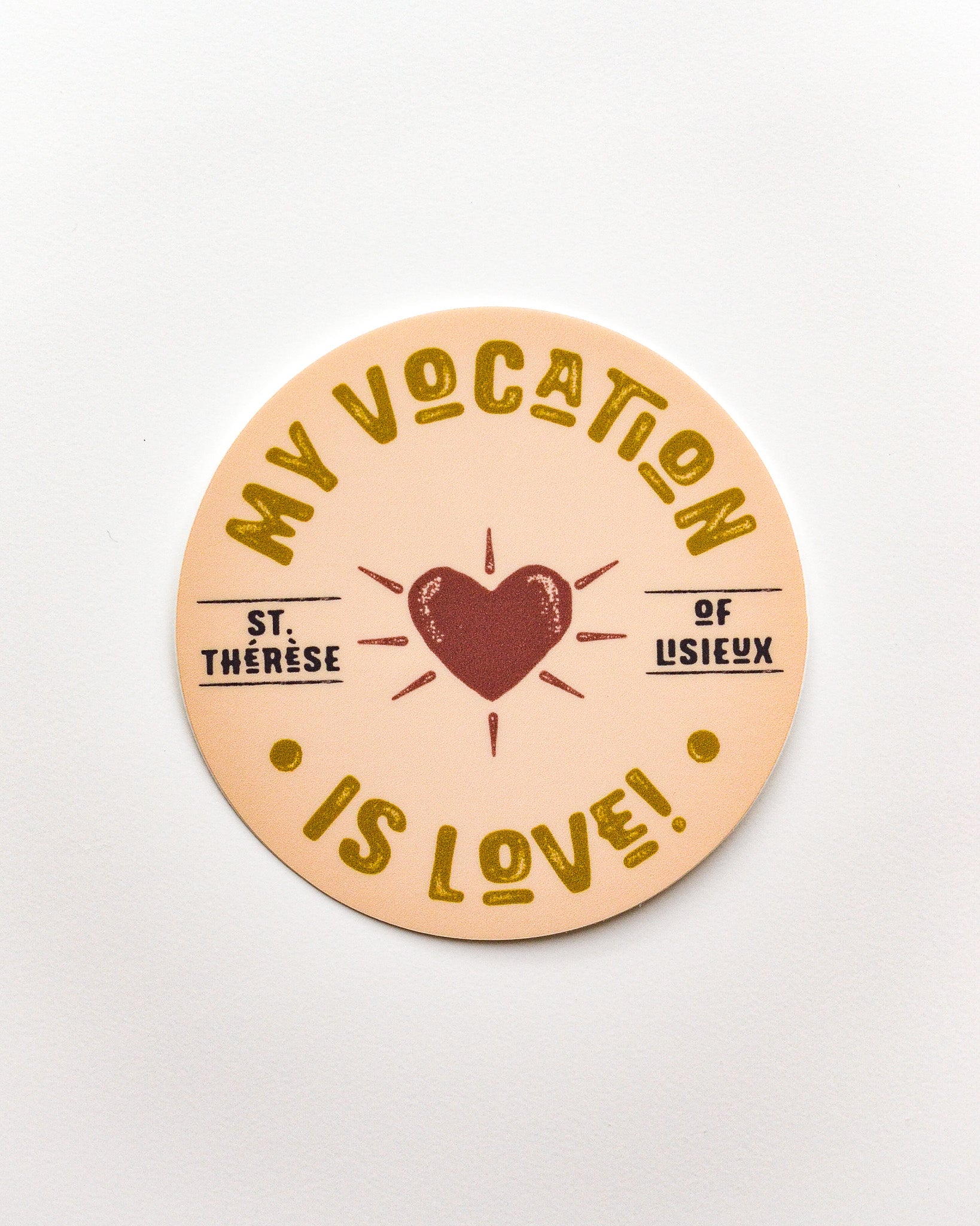 My Vocation is Love Vinyl Sticker – Little Way Design Co.